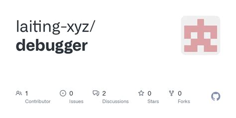 Github Laiting Xyzdebugger