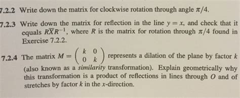 Solved Write Down The Matrix For Clockwise Rotation Through Chegg