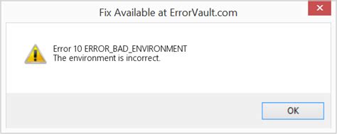 How To Fix Error 10 ERROR BAD ENVIRONMENT The Environment Is Incorrect