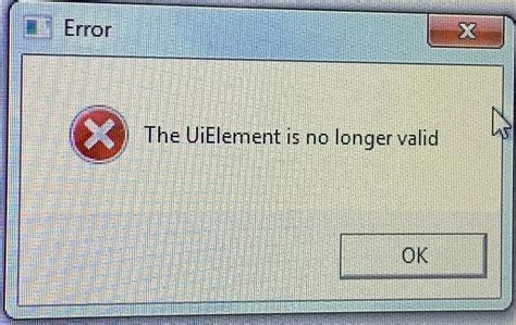 Uielement Is No Longer Valid For Click Activity Help Uipath Community Forum