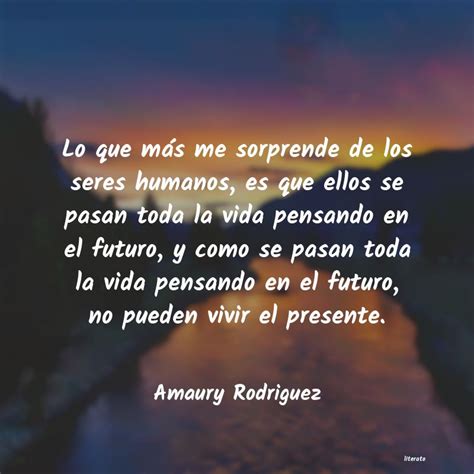 Frases Para Vivir El Presente Literato