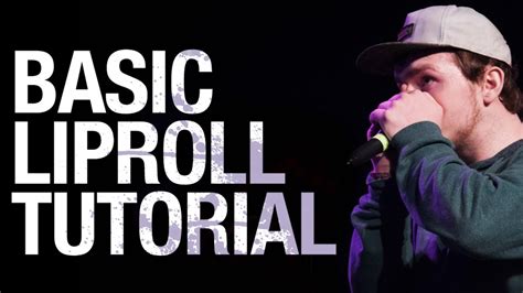 Basic Lip Roll Beatbox Tutorial Youtube
