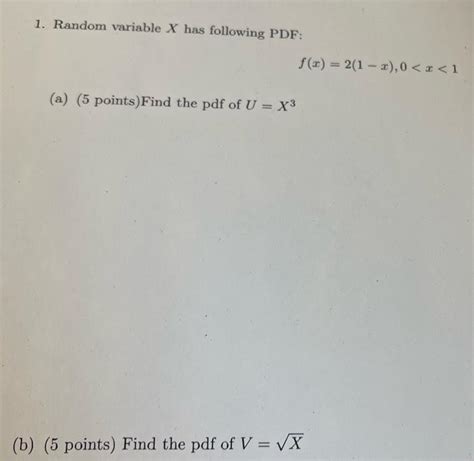solved 1 random variable x has following pdf f x 2 1−x 0