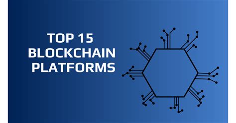 Top 15 Blockchian Platforms Thecconnects