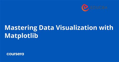 Mastering Data Visualization With Matplotlib Coursera