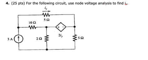 Solved For The Following Circuit Use Node Voltage Analysis Chegg Com