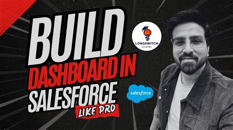 Salesforce Dashboard Tutorial For Beginners Longswitch Academy Salesforceadmin Trending