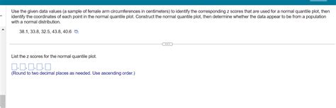 Solved Use The Given Data Values A Sample Of Female Arm