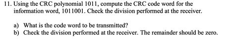 Solved 1 Using The Crc Polynomial 1011 Compute The Crc