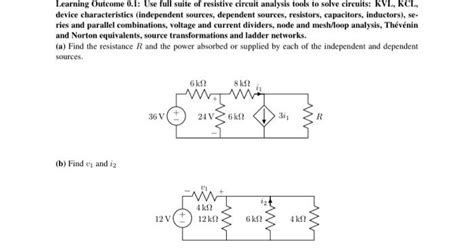 Solved Learning Outcome Use Full Suite Of Resistive Chegg