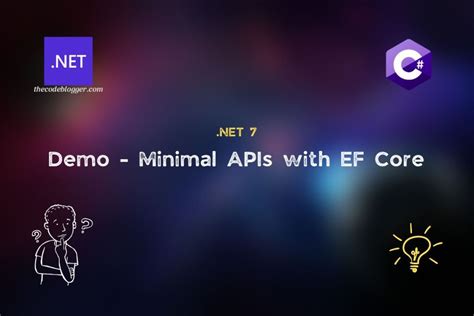 The Code Blogger Net 7 Configure Minimal Apis To Use Ef Core Database