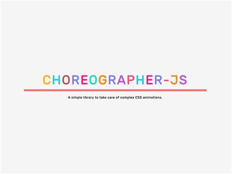Coreographer Js A Js Library For Complex Animations Freebiesbug