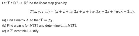 Solved Let T R R Be The Linear Map Given By Chegg Com
