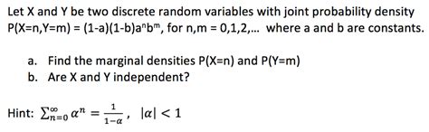 Solved Let X And Y Be Two Discrete Random Variables With