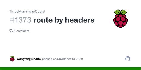 route by headers · issue 1373 · threemammals ocelot · github