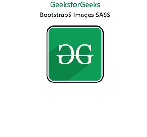 Bootstrap 5 Images Sass Geeksforgeeks