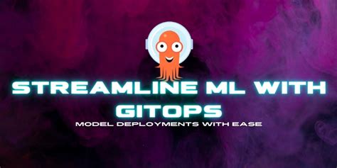 Setting Up Machine Learning Pipelines With Gitops Principles Dev