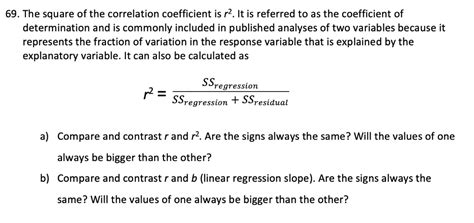 Solved 69 The Square Of The Correlation Coefficient Is R2