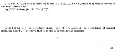 solved i let x be a hilbert space and t âˆˆ bl x x be a