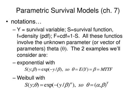 Ppt Parametric Survival Models Ch 7 Powerpoint Presentation Free Download Id 2966854