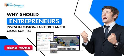 Why Should Entrepreneurs Invest In Customizable Freelancer Clone Scripts