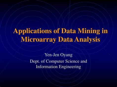 Ppt Applications Of Data Mining In Microarray Data Analysis