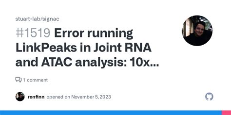 Error Running Linkpeaks In Joint Rna And Atac Analysis 10x Multiomic