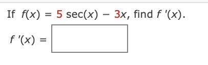 Solved If F X Sec X X Find F X F X Find The Given Chegg Com