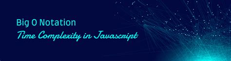 Big O Notation In Javascript Analytics Vidhya
