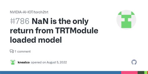 Nan Is The Only Return From Trtmodule Loaded Model · Issue 786