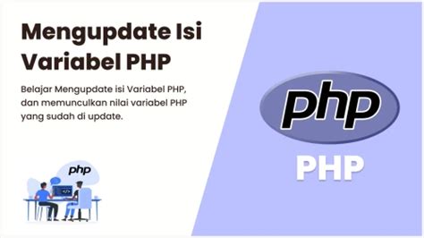Belajar Php 06 Mengupdate Isi Variabel Php — Minarsih Tech