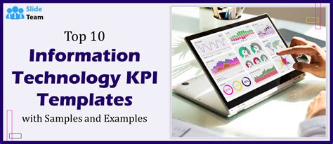 Top 10 Information Technology Kpi Templates With Samples And Examples