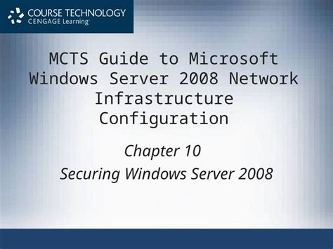 PPT Chapter Securing Windows Server MCTS Guide To Microsoft Windows Server