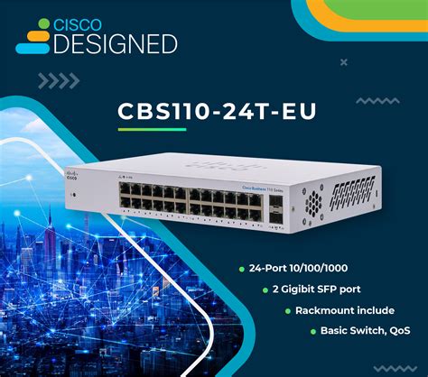 Cisco Models Cbs110 24t Eu Is Cisco Business Cambodia