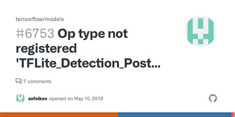 Op Type Not Registered Tflitedetectionpostprocess In Binary For Tf 1131 · Issue 6753