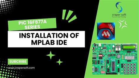 Installation Of Mplab Ide For Pic16f877a Picmicrocontroller