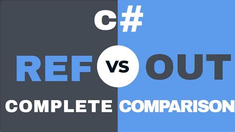 C Ref Vs Out Parameter With Example Comparison Youtube