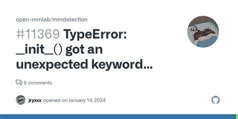 Typeerror Init Got An Unexpected Keyword Argument Pipeline
