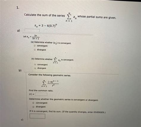 Solved Calculate The Sum Of The Series Whose Partial Sums