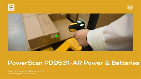 Powerscan Pd9531 Ar Review Energy Electronics Llc