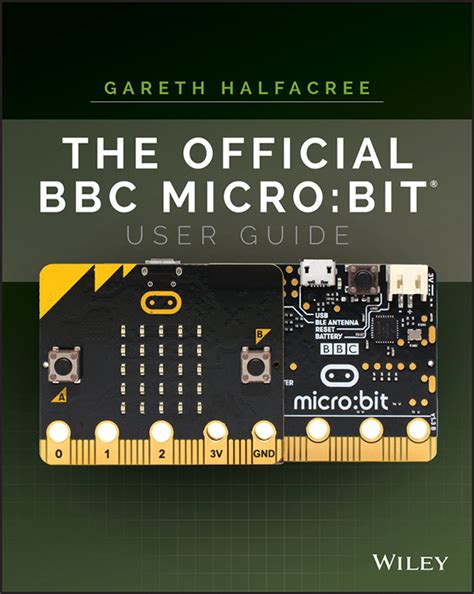 The Official Bbc Microbit User Guide