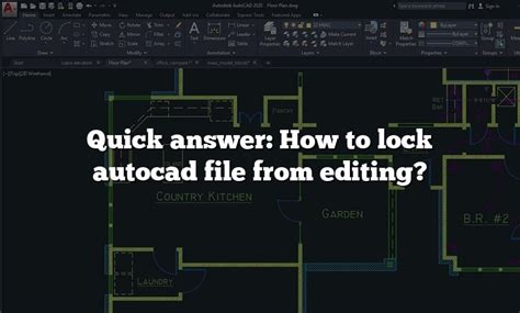 Quick Answer How To Lock Autocad File From Editing