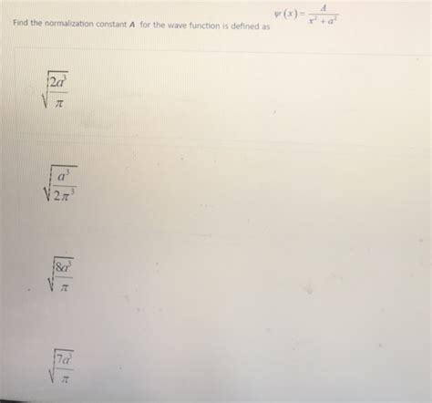Find The Normalization Constant A For The Studyx