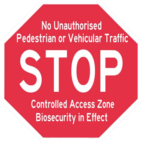 Stop Biosecurity In Effect Octagonal Shape Aluminium Sign