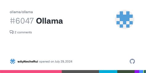 Ollama · Issue 6047 · Ollamaollama · Github