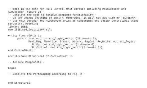 solved write a vhdl code to implement the control unit of a