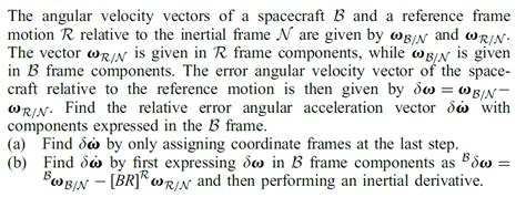 Solved The Angular Velocity Vectors Of A Spacecraft B And A