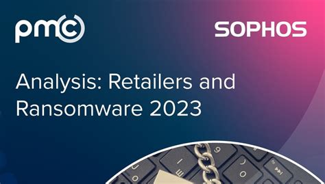 Analysis Retailers And Ransomware 2023 Hacking Cybersecurity Infosec Comptia