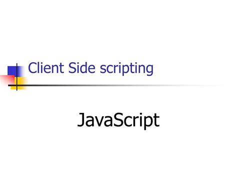 Ppt Client Side Scripting Powerpoint Presentation Free Download Id