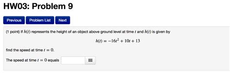 Solved If H T Represents The Height Of An Object Above Chegg Com